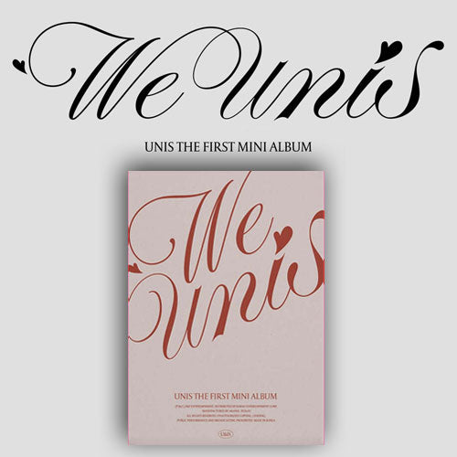 UNIS THE FIRST MINI ALBUM [ WE UNIS ]– Music Plaza