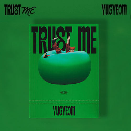 유겸 | YUGYEOM 1ST ALBUM [ TRUST ME ] – Music Plaza