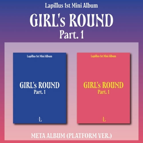 라필루스 | LAPILLUS 1ST MINI ALBUM [ GIRL'S ROUND PART. 1 ] PLATFORM VER ...